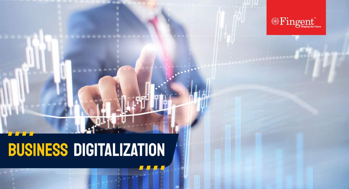 Why Digitalization is Inevitable for Businesses - Fingent UAE
