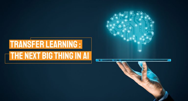 Keeping Up with AI: What is Transfer Learning? - Fingent UK