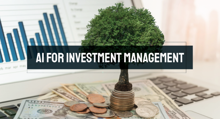 Artificial Intelligence In Investment Management: What To Expect - Fingent